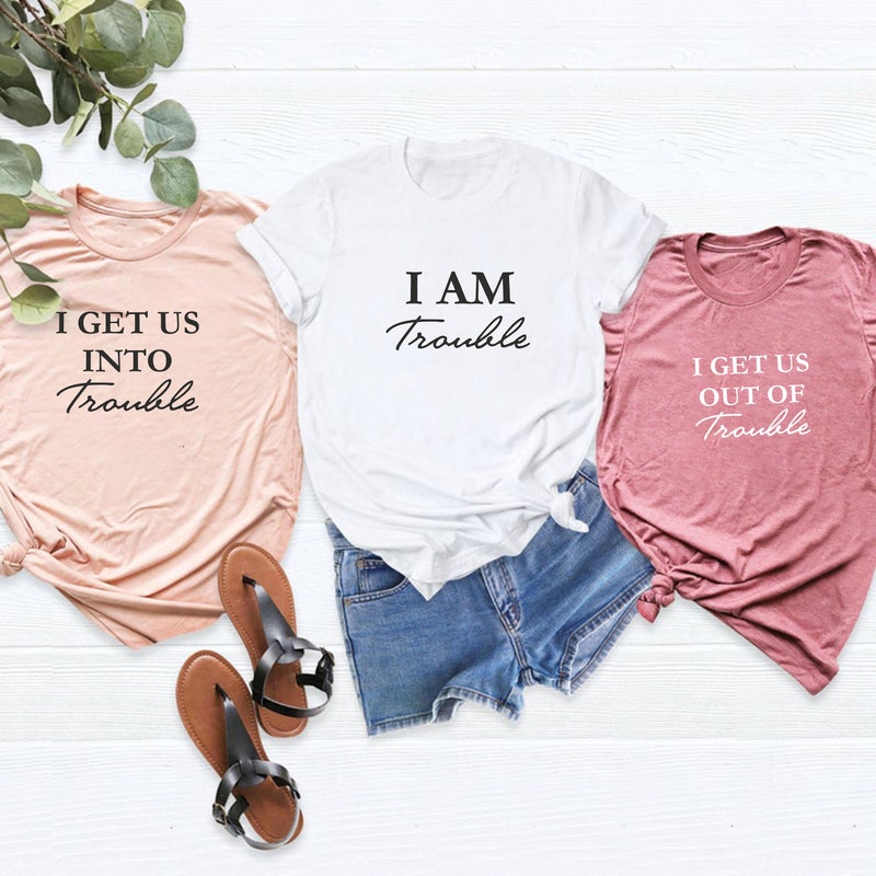 I Get Us in Trouble - Etsy