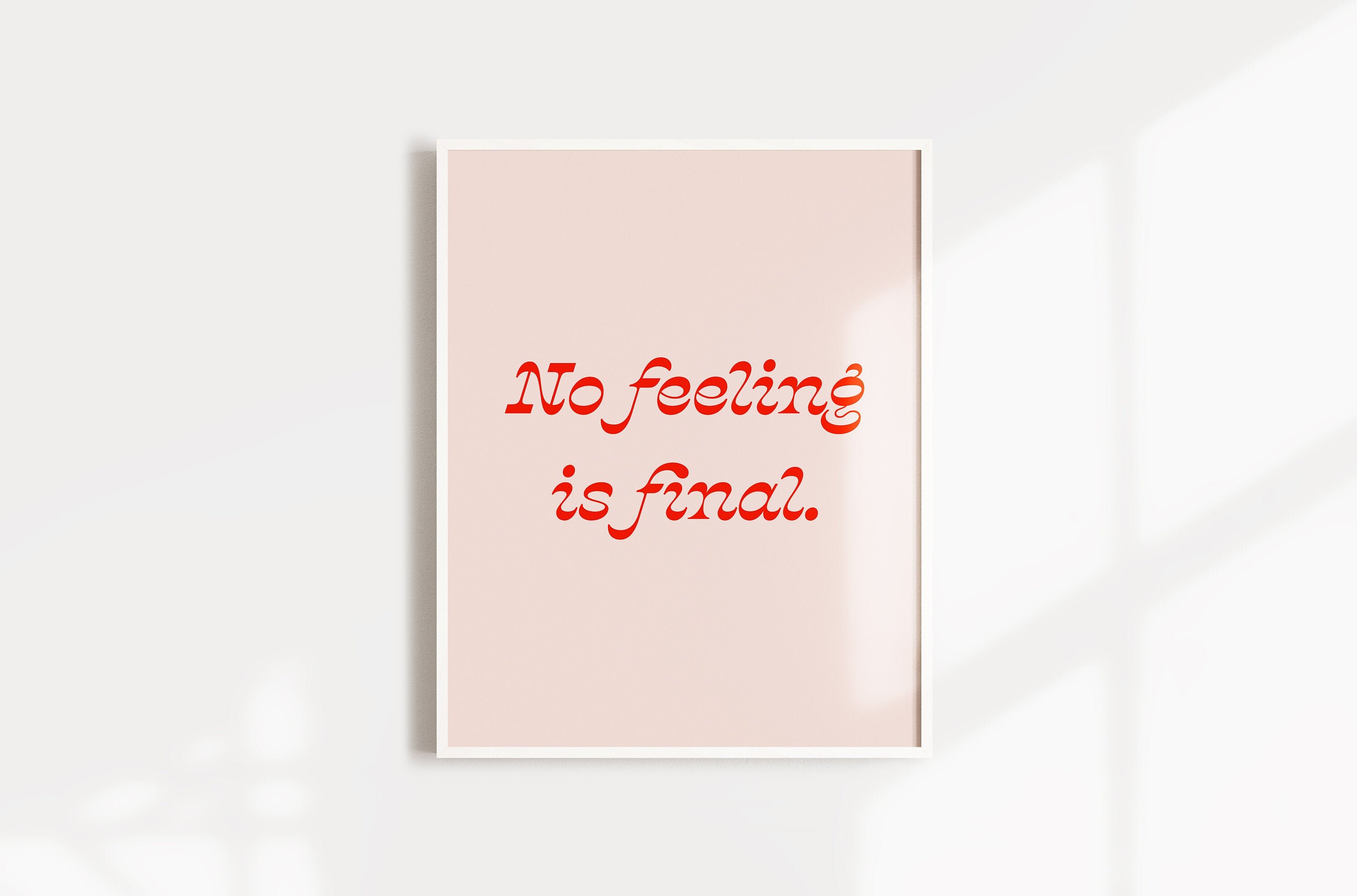 No Feeling is Final Digital Art Print, Digital Print, Wall Art, Art ...