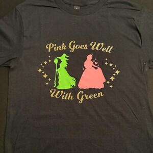 Wicked “pink Goes Well With Green” Inspired T-shirt - Etsy