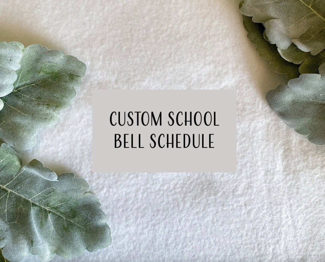 Custom School Bell Schedule - Etsy