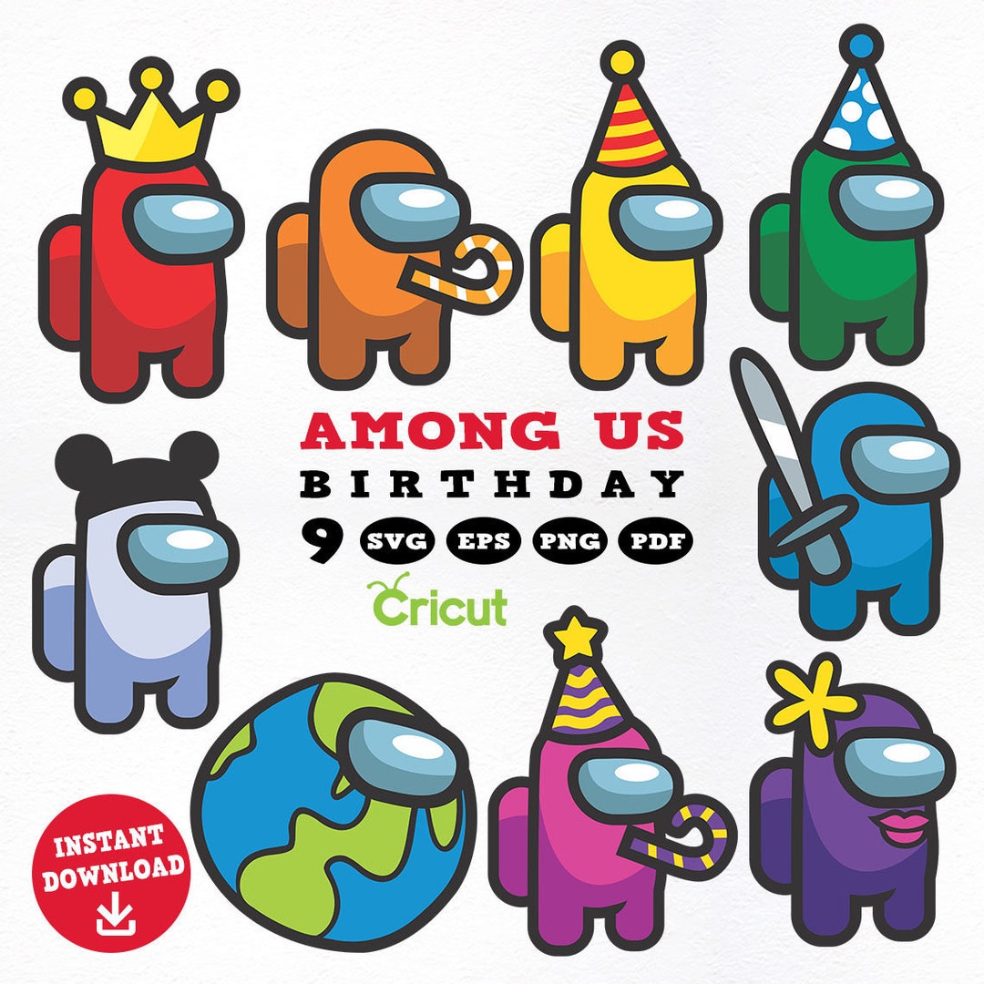 Among Us SVG Layered, Among Us Birthday Clipart, Cut File, Among Us ...