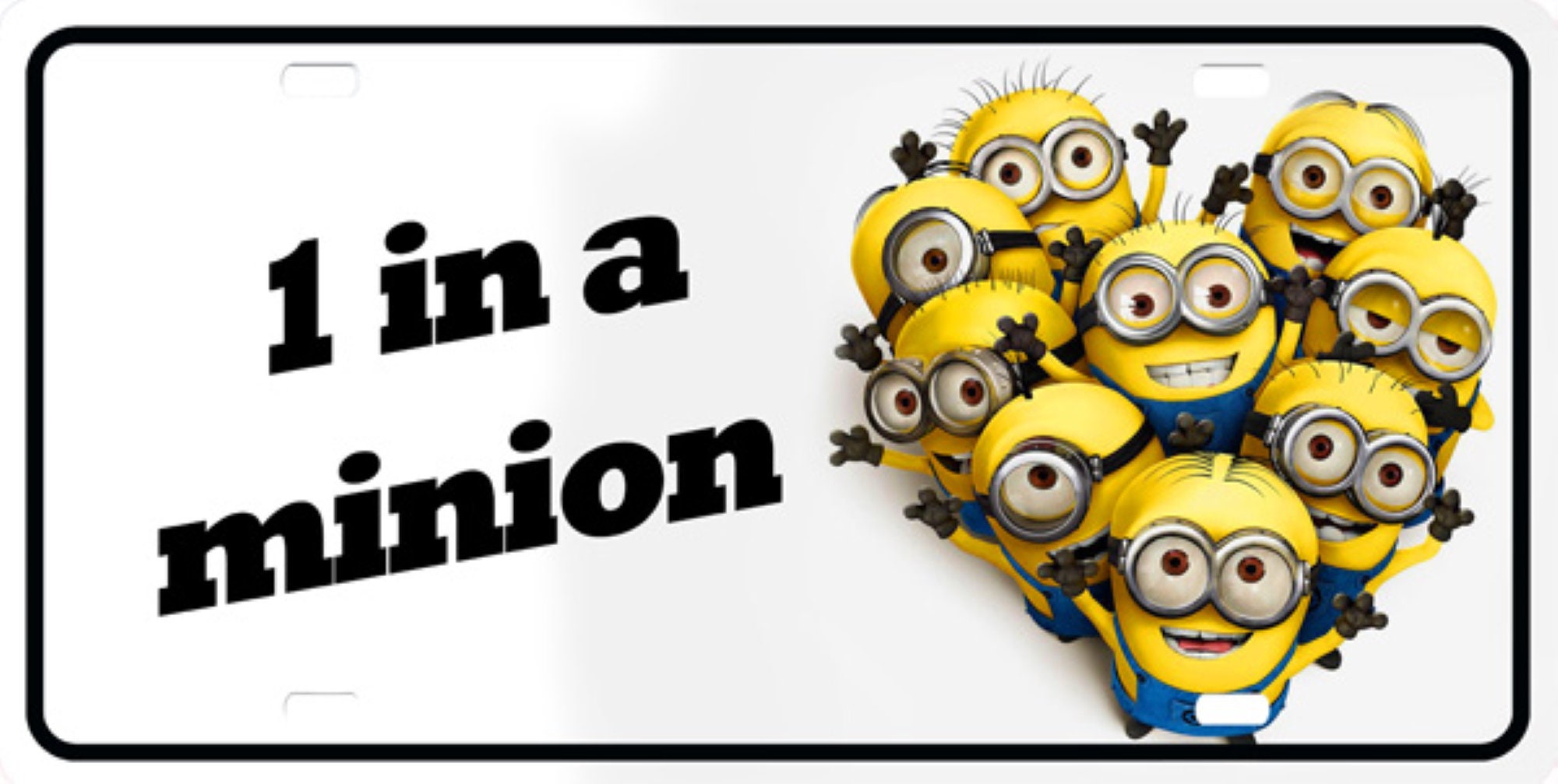 1 in a Minion Metal Sign License Plate Handmade Collectible - Etsy