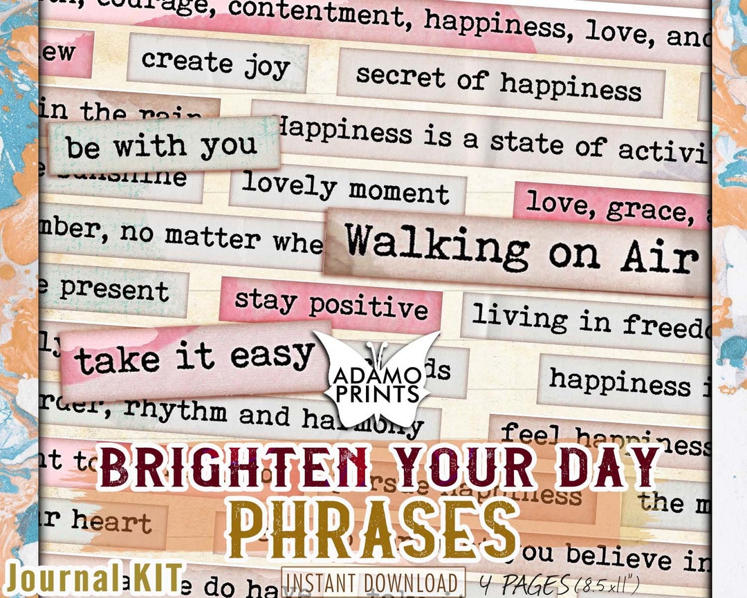 Brighten Your Day Phrases, Motivation Words, Junk Journaling Word ...