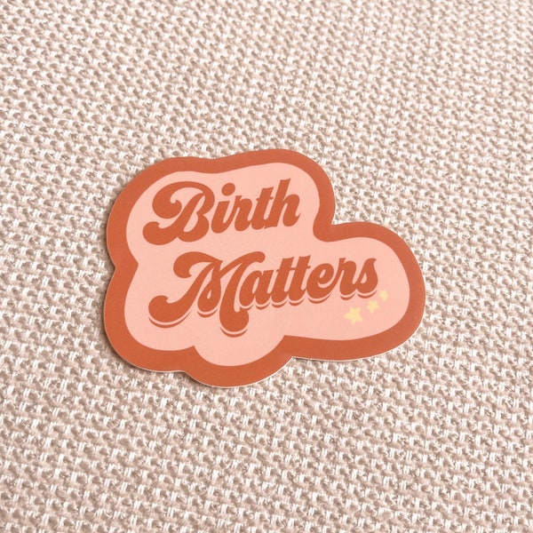 Birth Matters Sticker - Etsy
