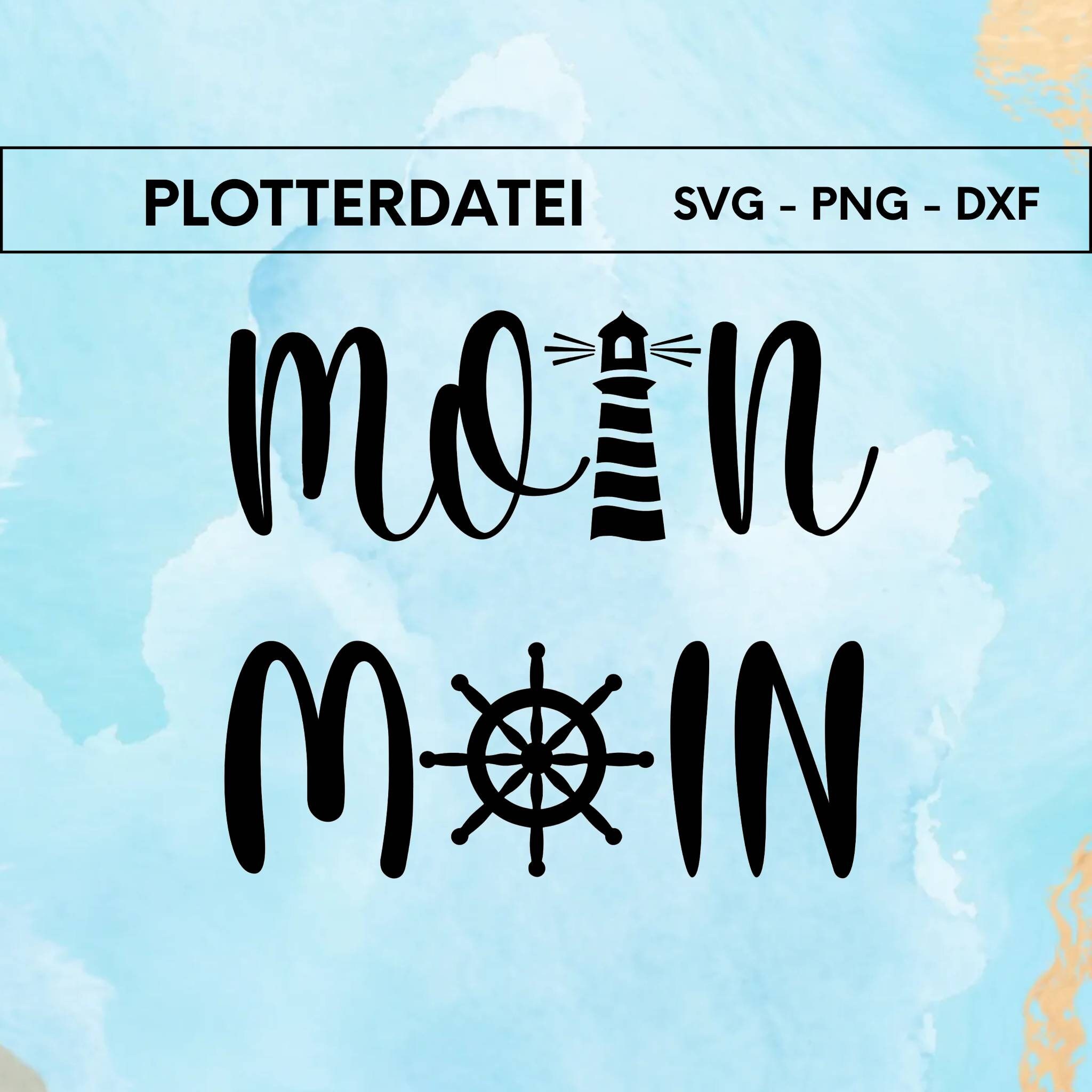 Plotterdatei Maritim Moin Plottervorlage Seeluft Meer - Etsy