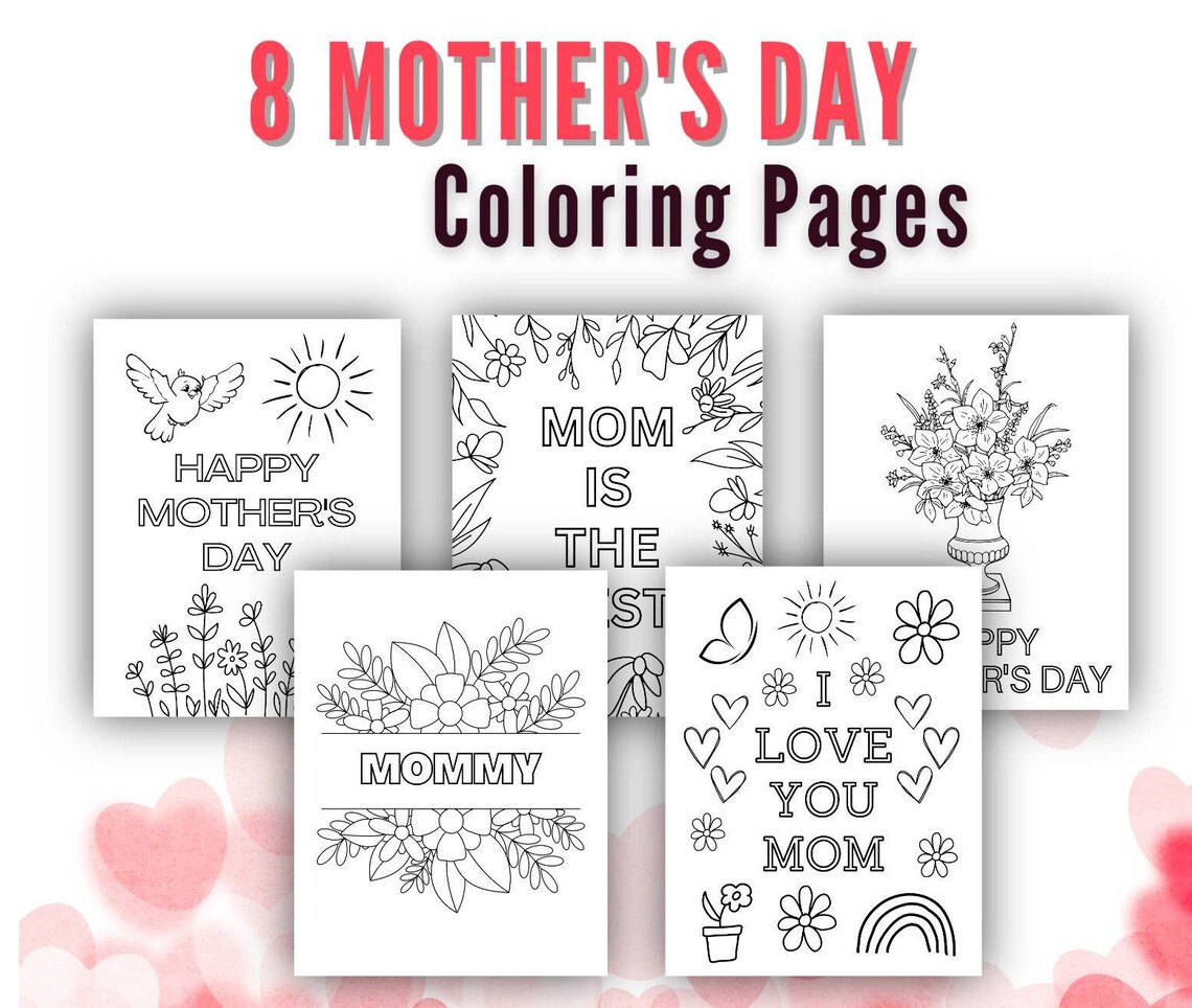 Mother's Day Coloring Pages, Coloring Activity, DIY Mother's Day Gift ...