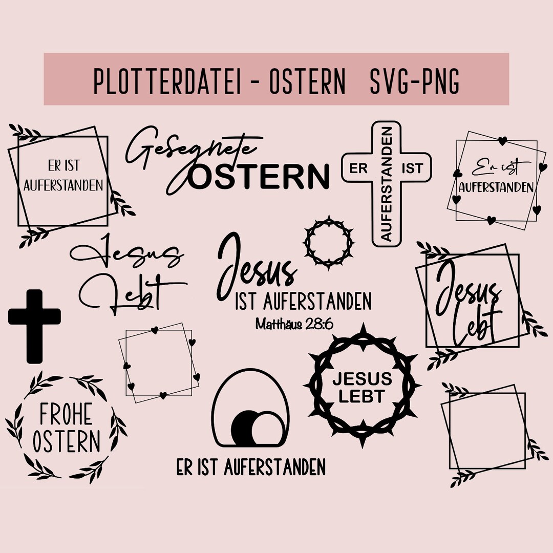 Plotterdatei Ostern, Er Ist Auferstanden, Frohe Ostern, Jesus Glaube ...