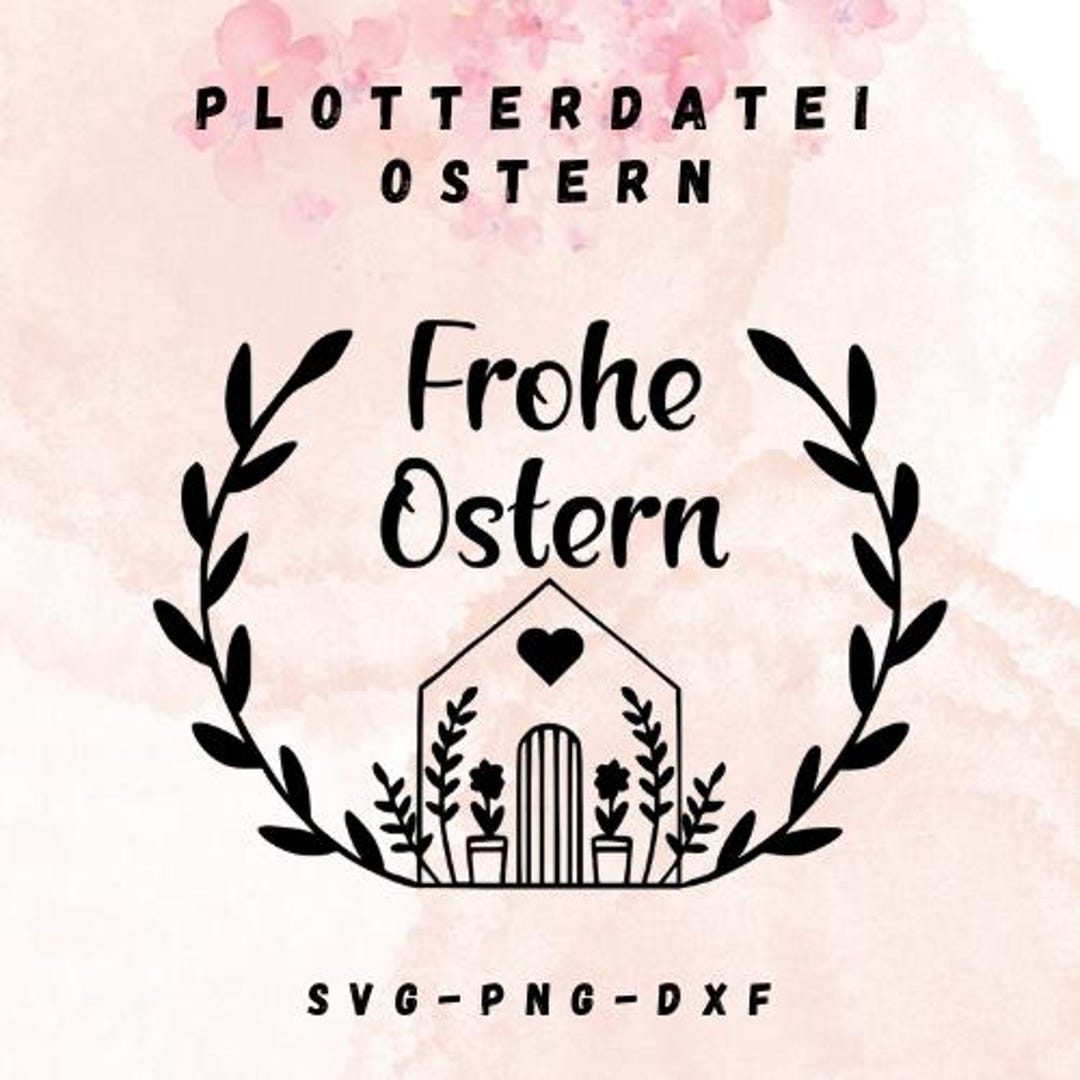 Frohe Ostern Plotter Datei, Plotter File SVG PNG, Plotterdatei Ostern ...