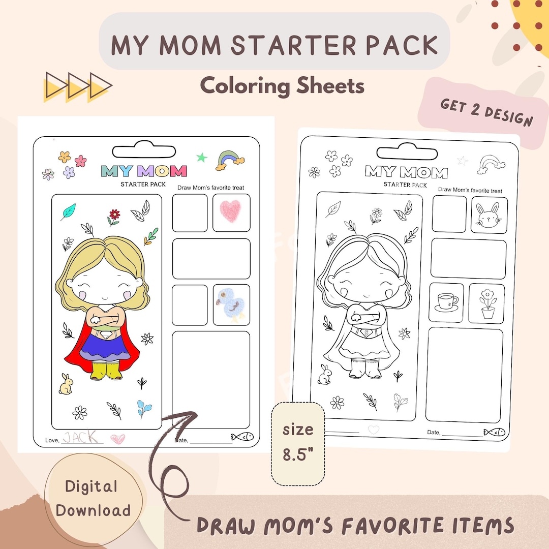 My Mom Starter Pack, Mother’s Day Toddler Drawing and Coloring Page ...