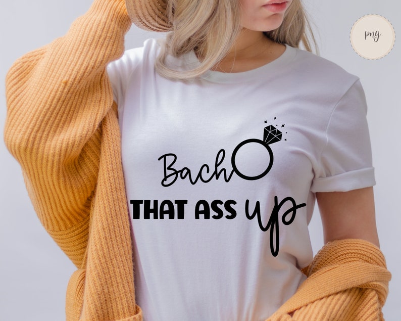 Bach That Bass up Svg, Bachelorette Svg, Bach & Boozy Svg, PNG ...
