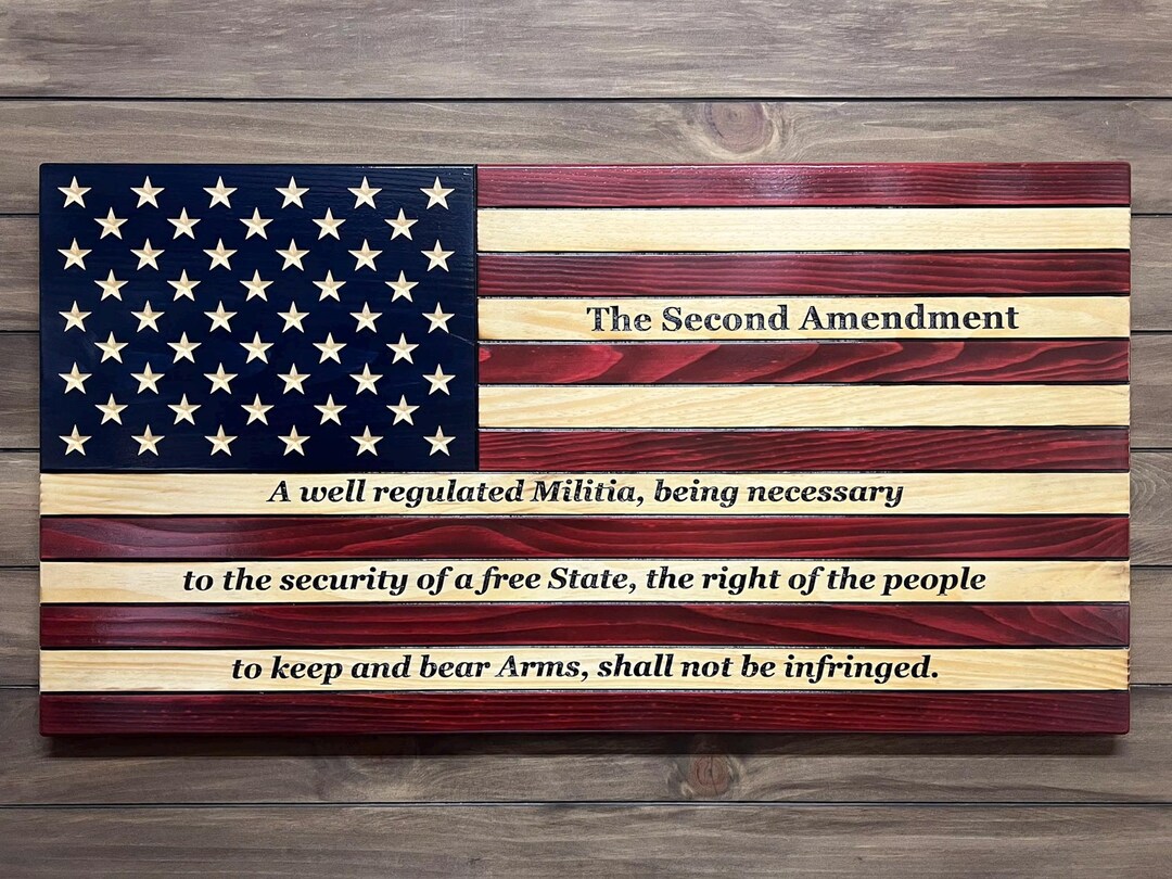 Second Amendment Wooden American Flag – Patriotic Wall Art | Engraved ...