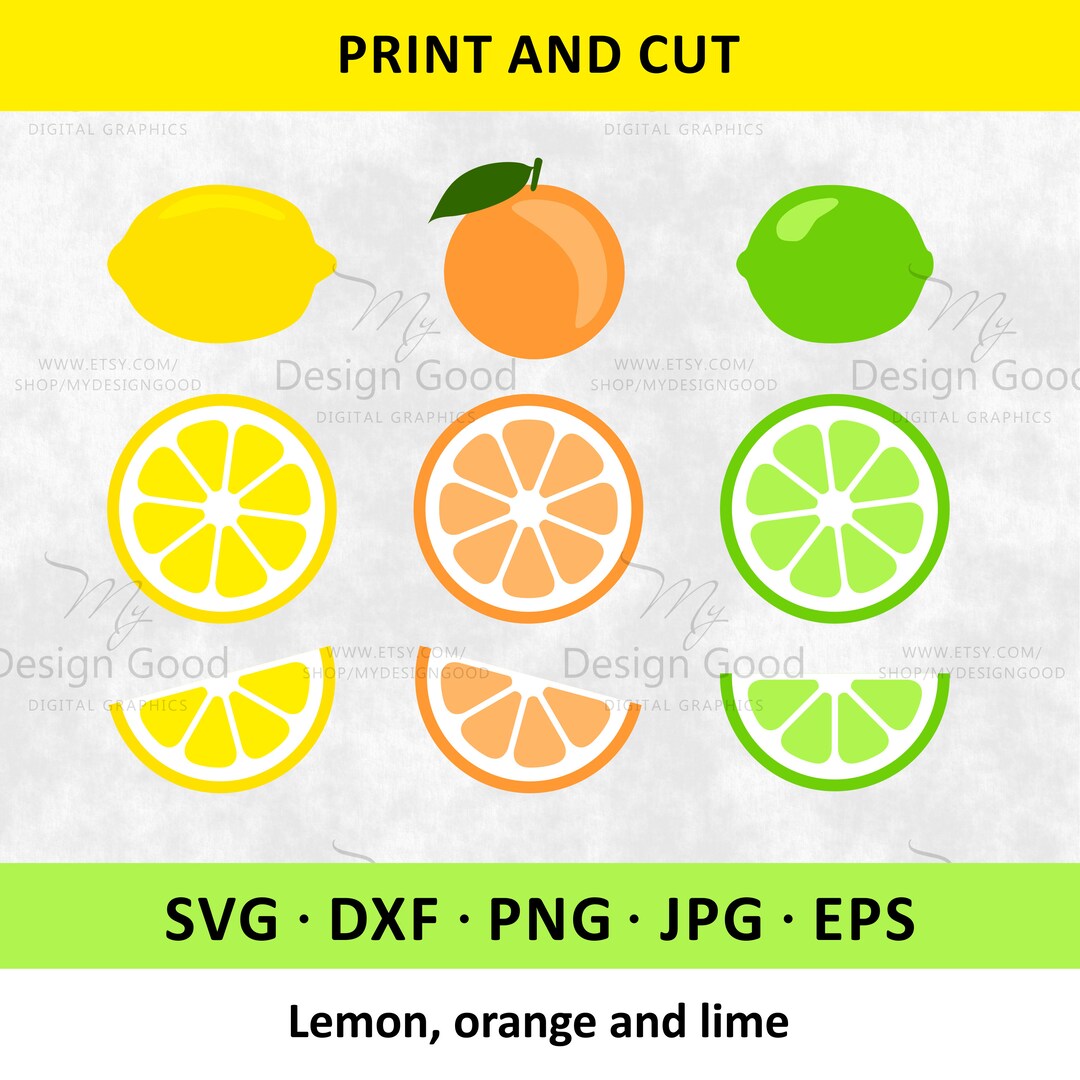 Lemon, Orange and Lime Svg, Citrus Fruits Cut File, Slice of Lemon ...