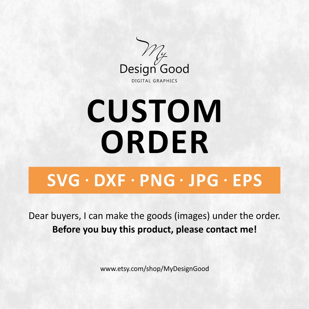 Custom Order SVG. Production of Cliparts Under the Order. for T-shirts ...