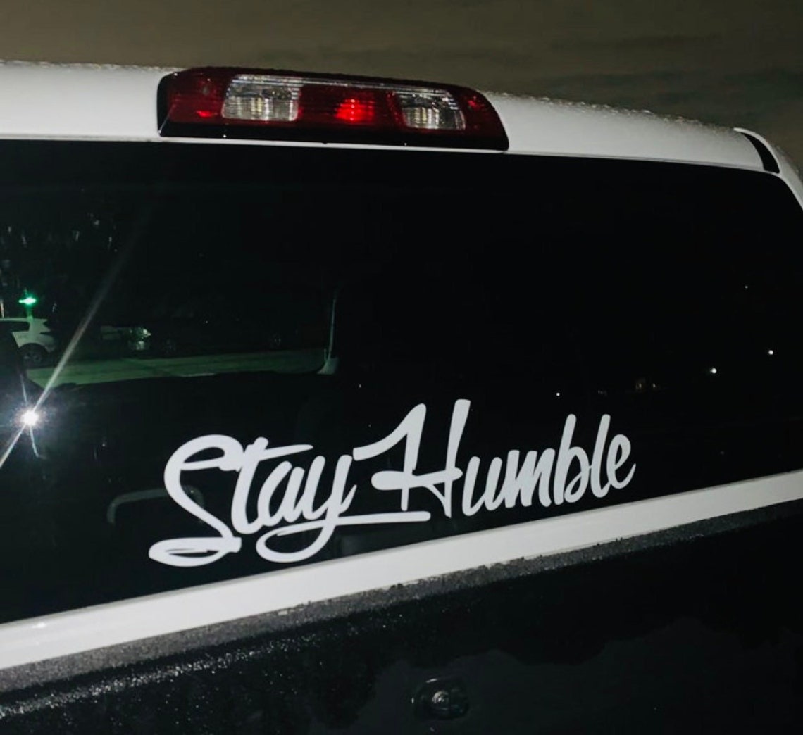 Stay Humble Decal Sticker JDM Bumper Truck Japanese - Etsy