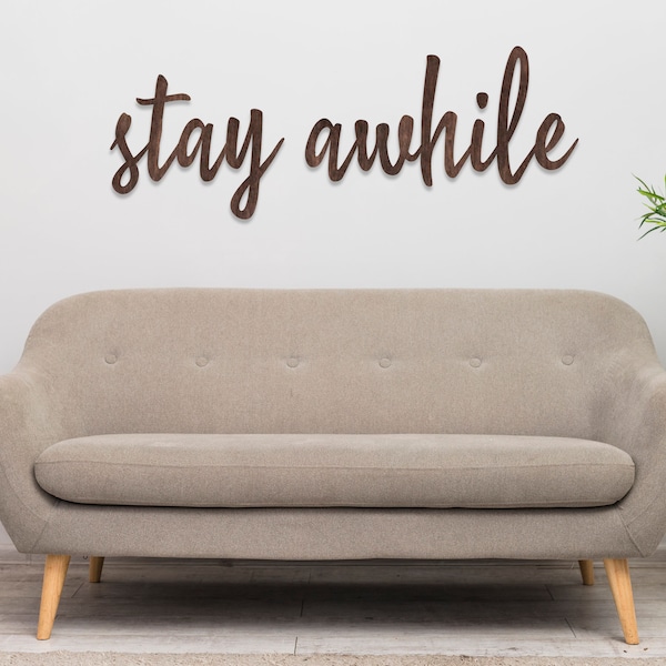 Stay Awhile Sign - Etsy