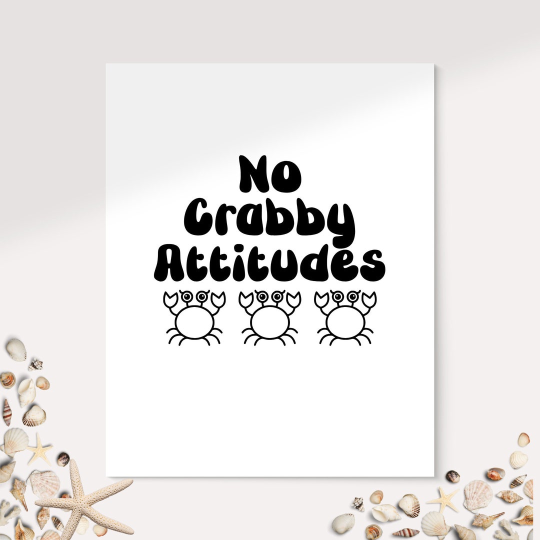 Crab SVG, No Crabby Attitudes, Crab Shirt SVG, Beachy SVG, Beach Signs ...