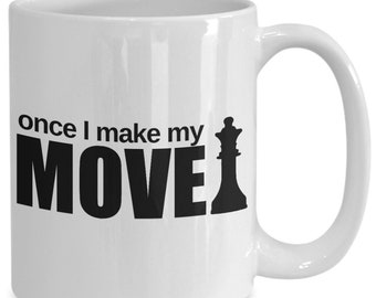Once I Make My Move | Etsy