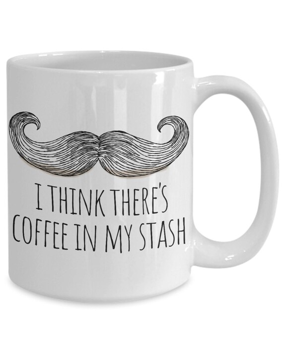 Coffee in My Mustache Flavor Saver Funny Coffee Mug for Him | Etsy