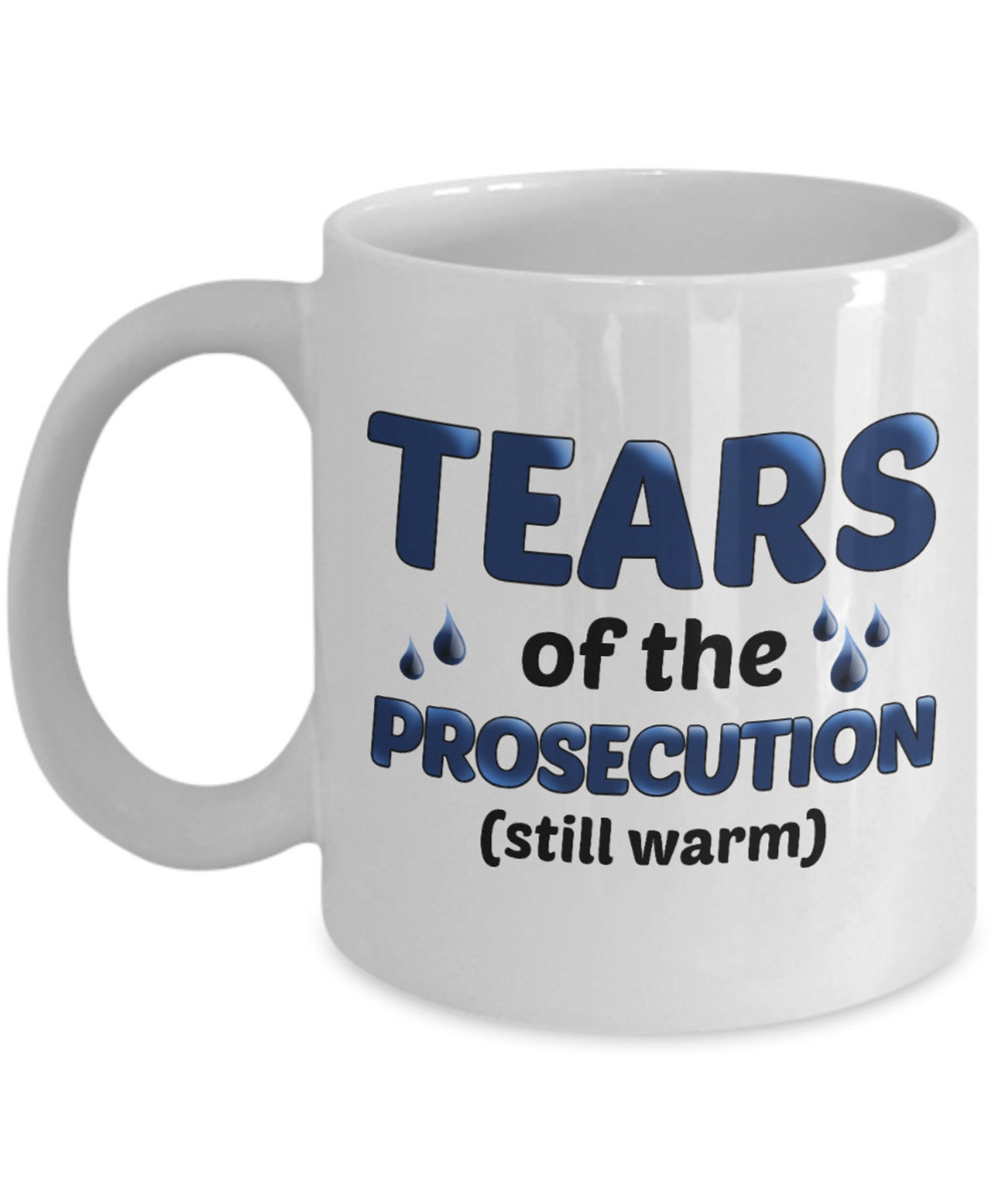Tears of the Prosecution Funny Coffee Mug for Defense Lawyer - Etsy