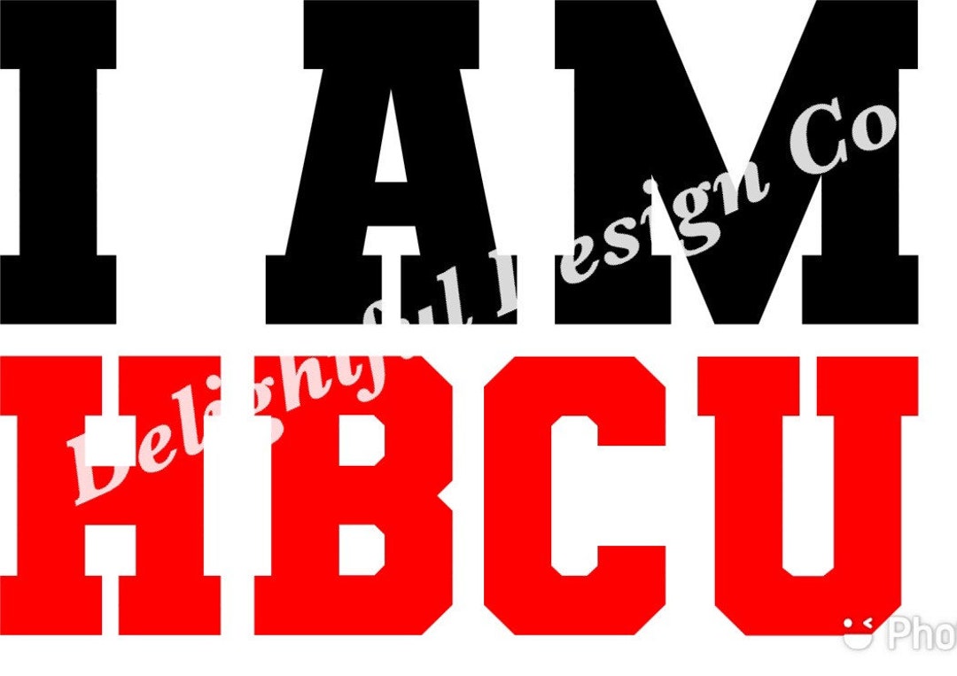 I Am HBCU SVG | Cricut | Silhouette | Cutting File | HBCU Grad | Hbcu ...