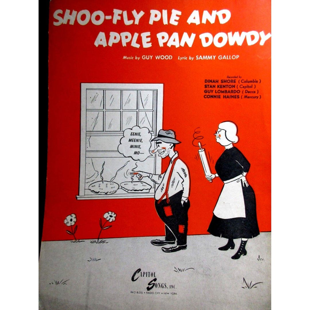 1945 Shoo-fly Pie and Apple Pan Dowdy Sheet Music for Piano Vocal ...