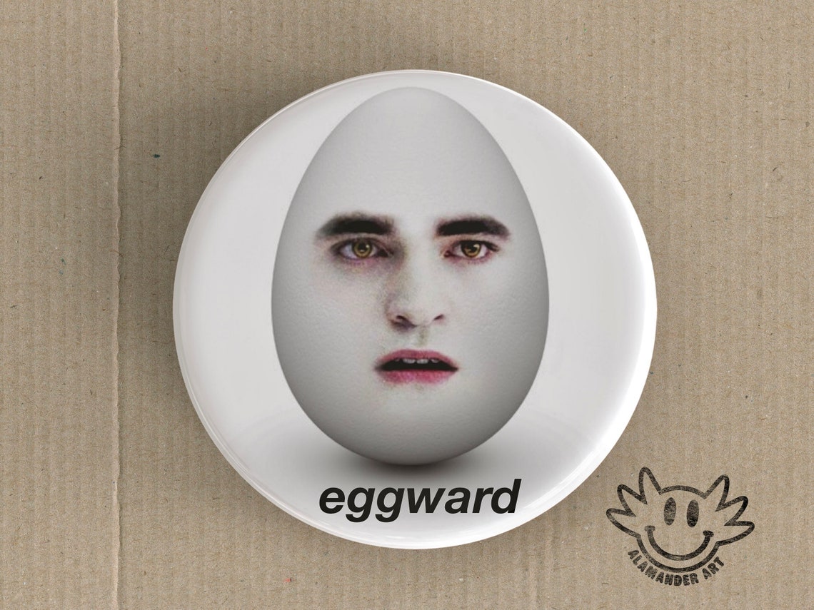 Twilight eggward Edward Meme Pinback Button - Etsy