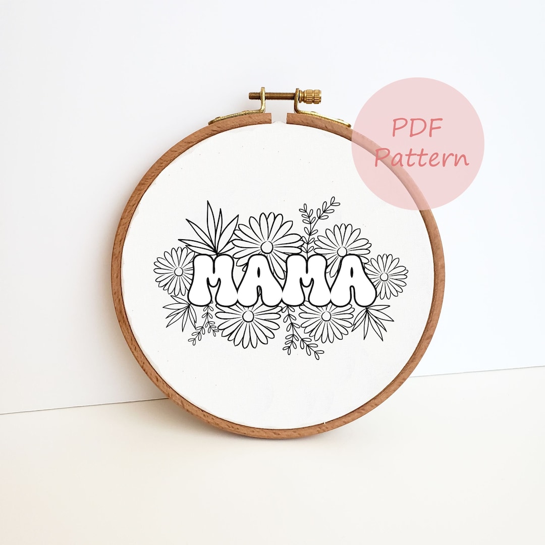 MAMA Word Embroidery Pattern, Floral Digital PDF Pattern, Daisy Hand ...