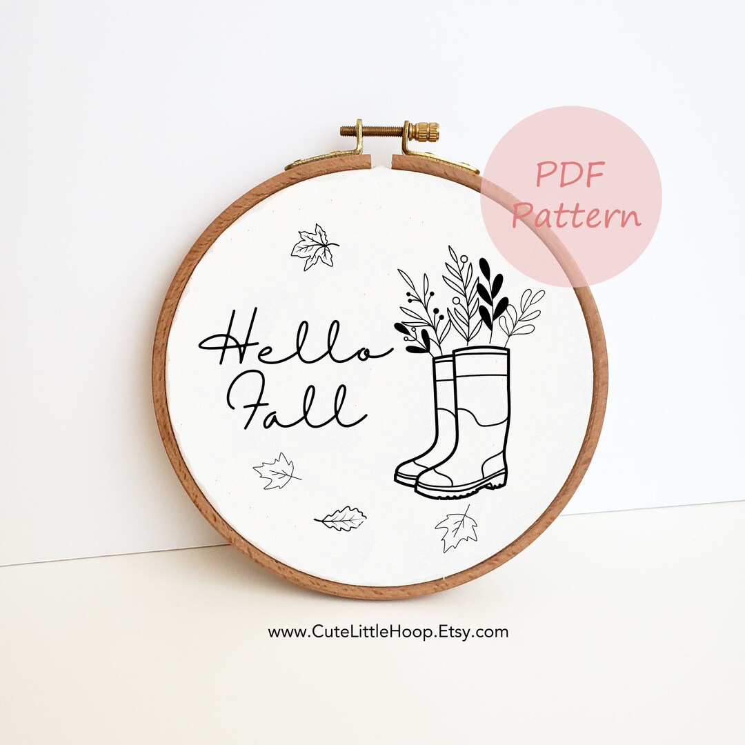 Hello Fall Embroidery Pattern, Autumn Rain Boot Hand Embroidery Design ...
