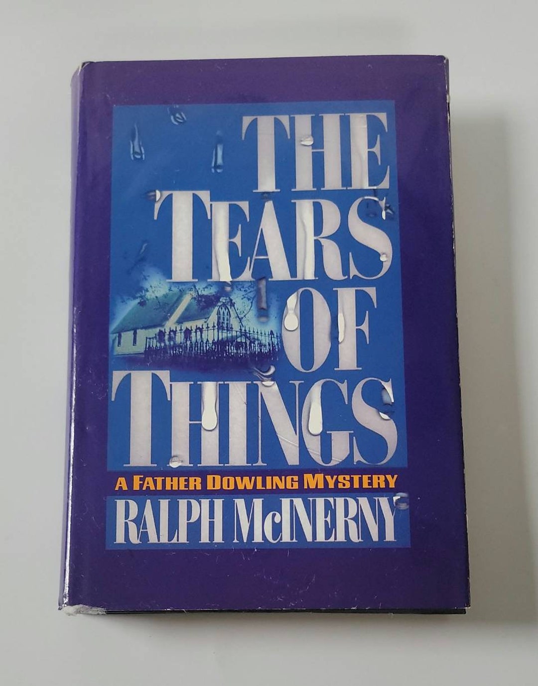 The Tears of Things by Ralph Mcinerny - Vintage Hardcover 1996 - Part ...