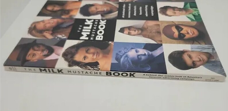 The Milk Mustache Book: A Behind-the-scenes Look at America's Favorite ...