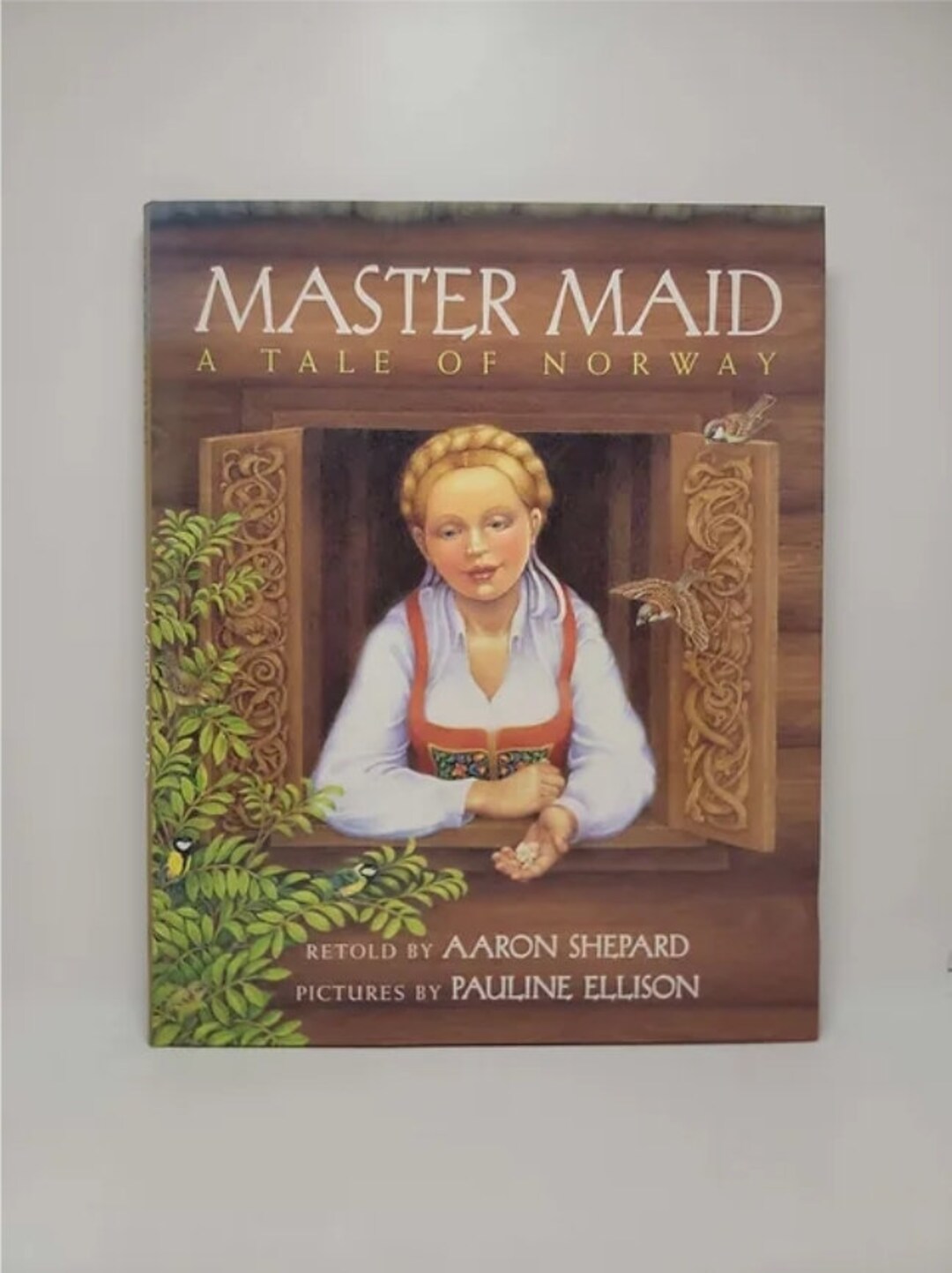 Master Maid: A Tale of Norway Hardcover – June 1, 1997 by Aaron Shepard ...