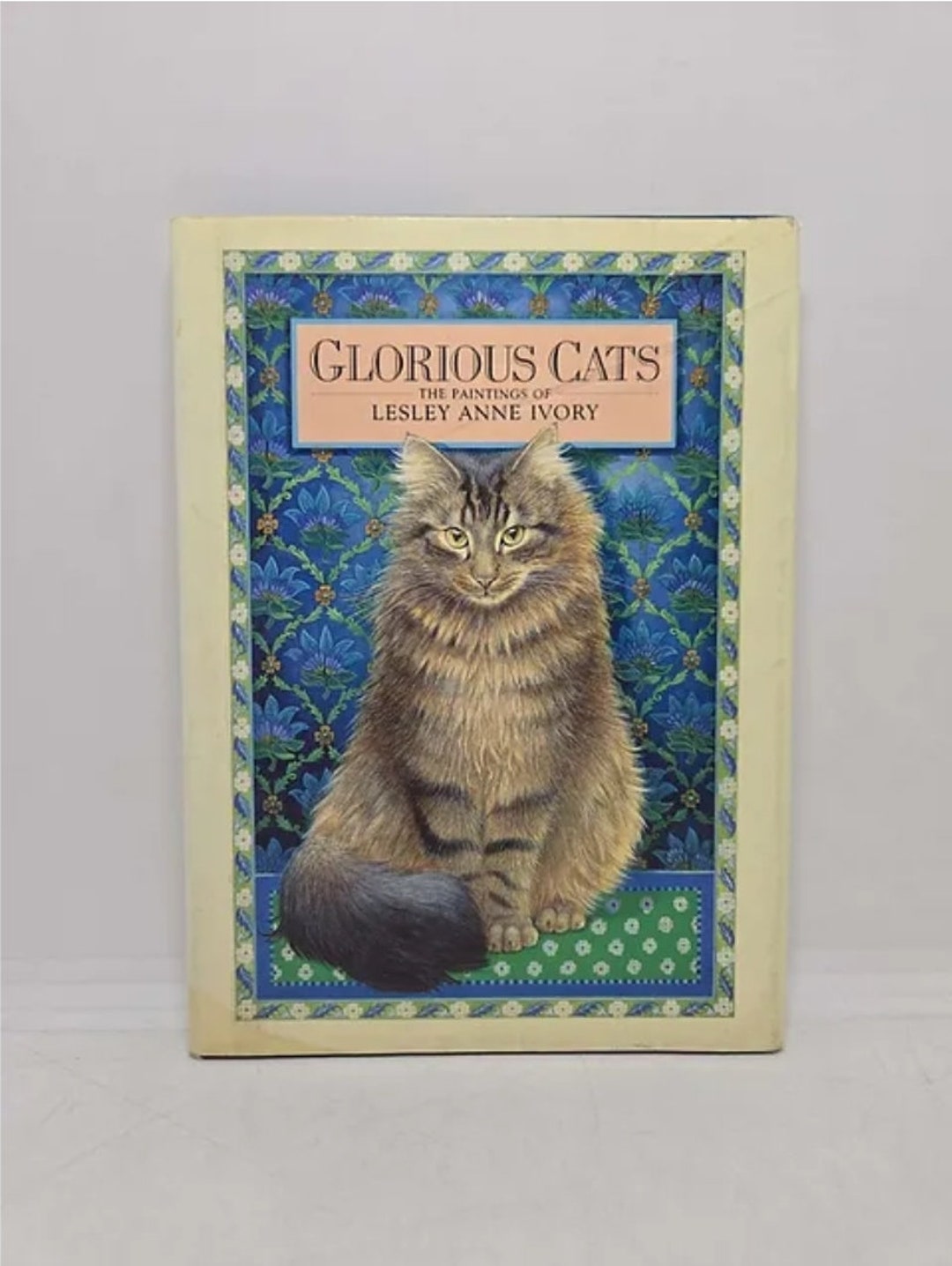 Glorious Cats: the Paintings of Lesley Anne Ivory Hardcover November 8 ...