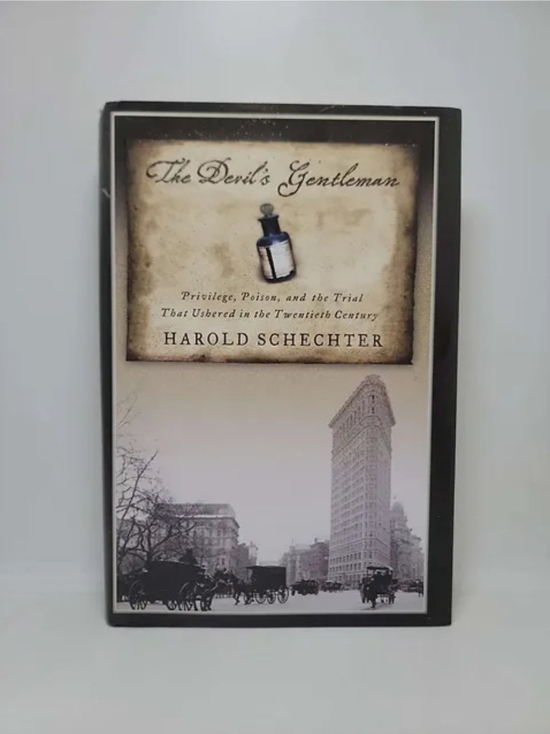 The Devil's Gentleman: Privilege, Poison, and the Trial That Ushered in ...