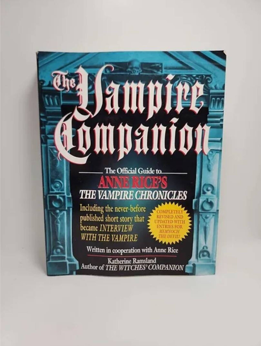 The Vampire Companion: the Official Guide to Anne Rice's the Vampire ...