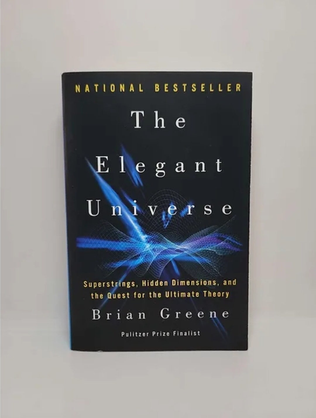 The Elegant Universe: Superstrings, Hidden Dimensions, and the Quest ...