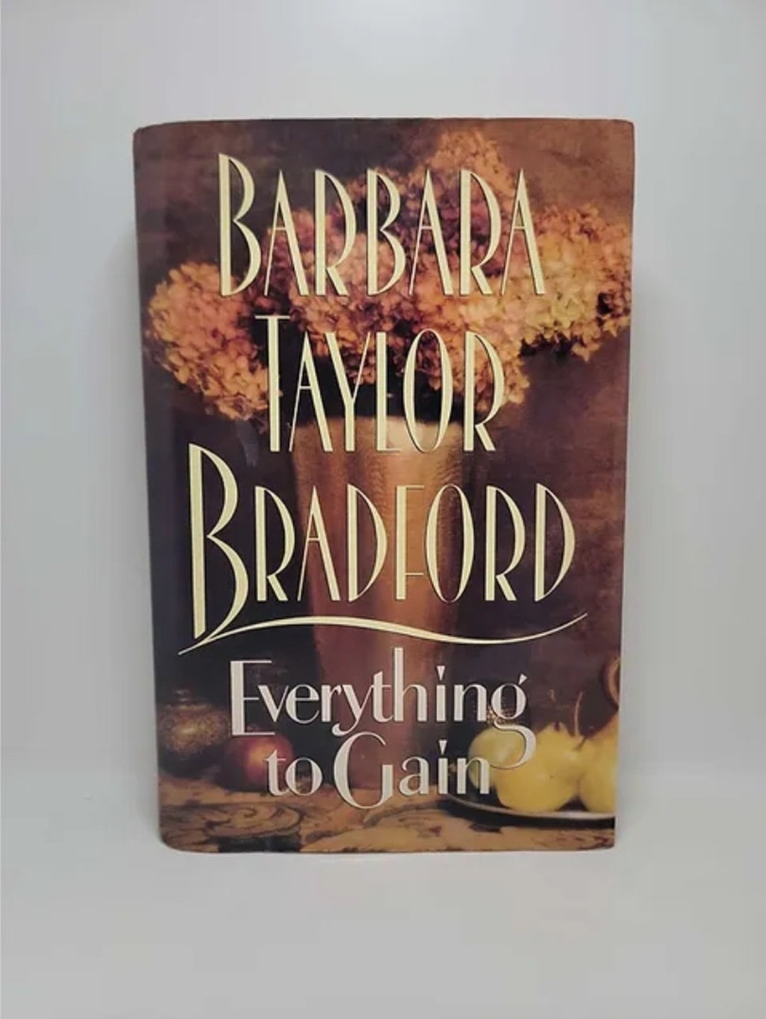 Everything to Gain Hardcover – January 1, 1994 by Barbara Taylor ...
