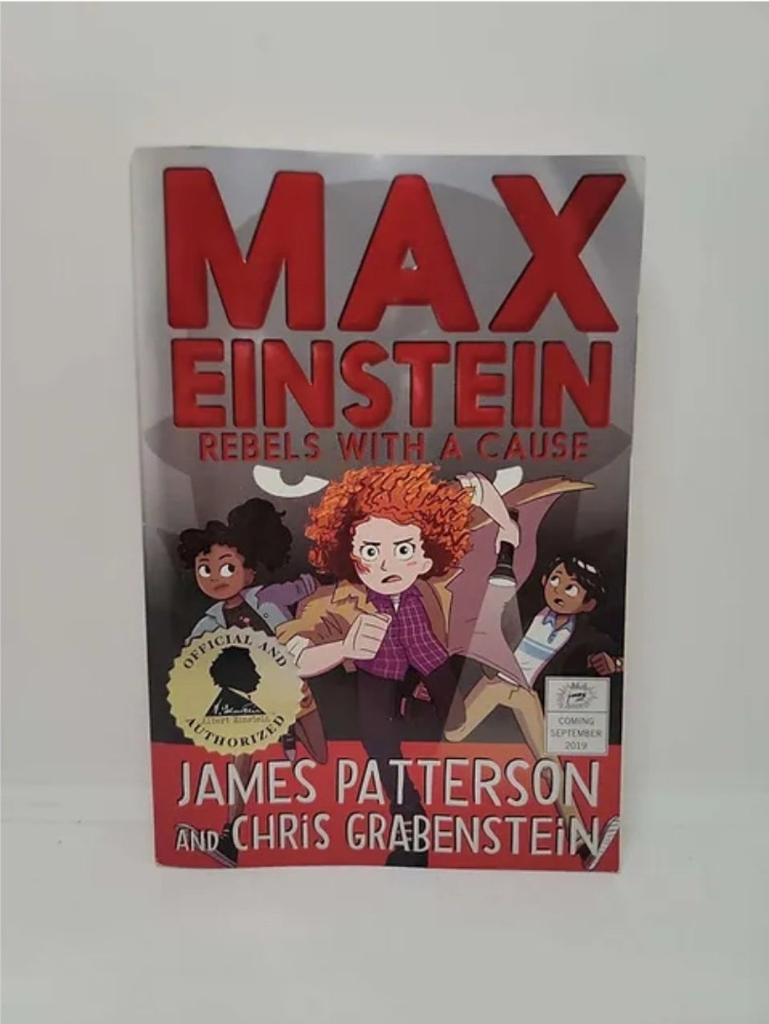 Max Einstein: Rebels With a Cause by James Patterson and Chris ...