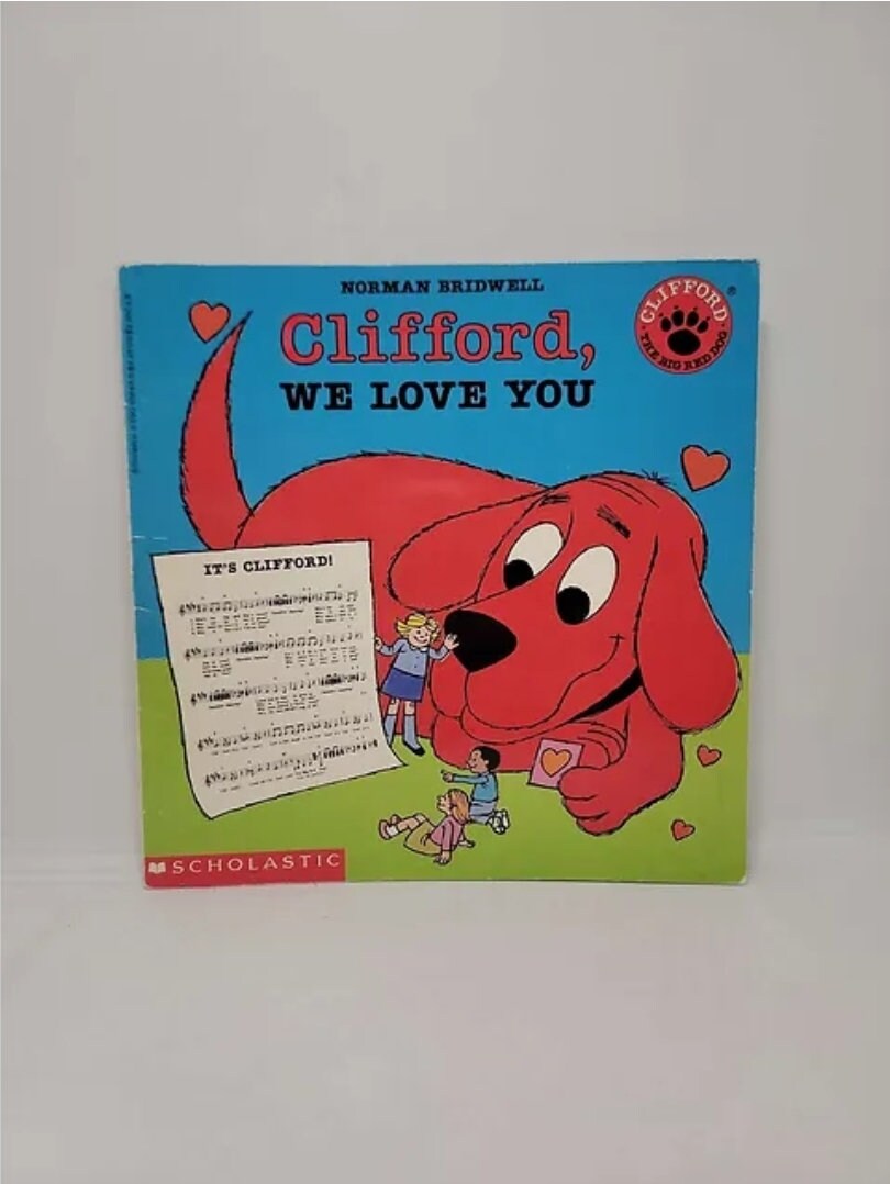 Clifford, We Love You clifford 8x8 Paperback First Scholastic 1991 by ...