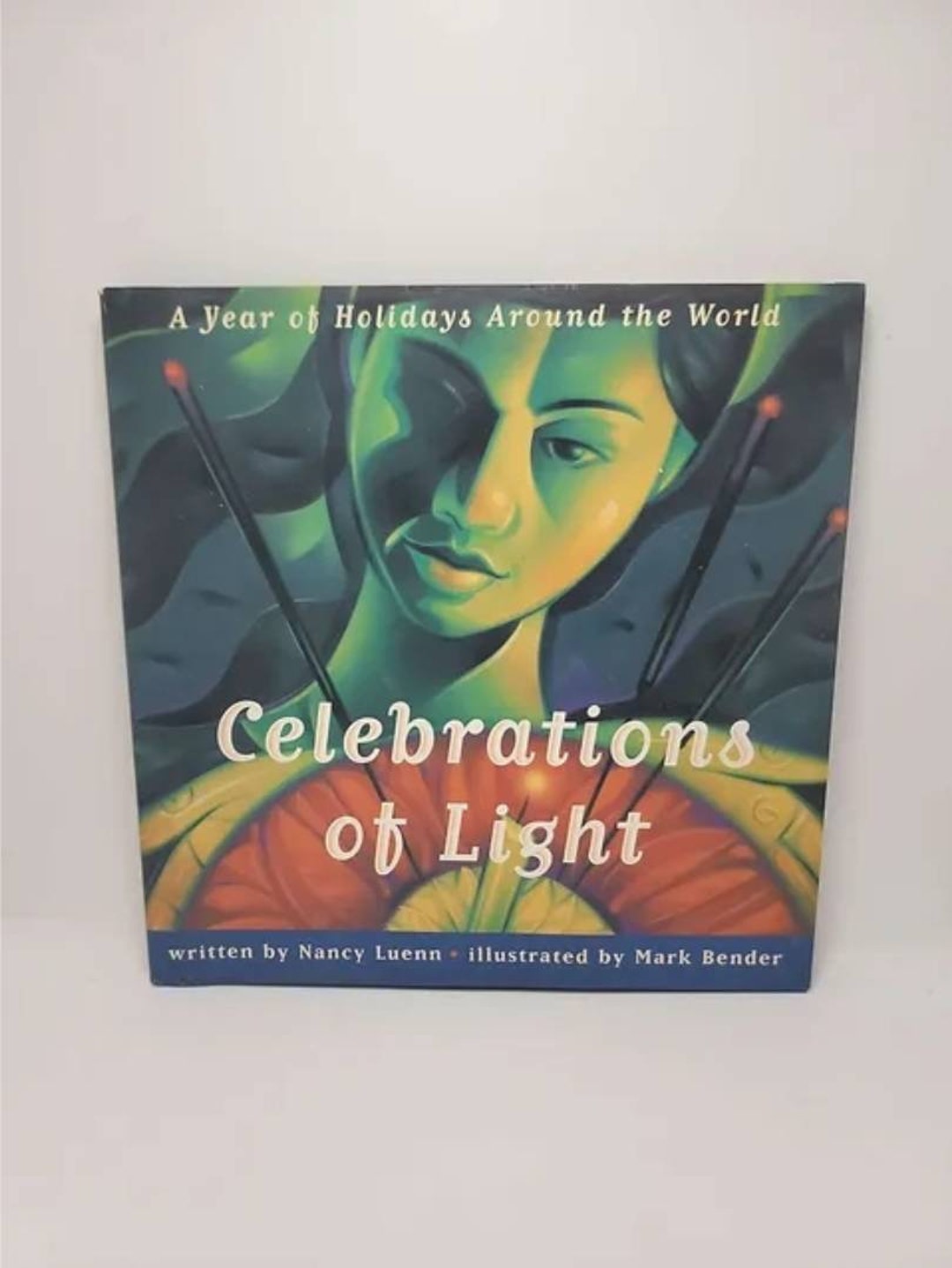 Celebrations of Light : A Year of Holidays Around the World Hardcover ...
