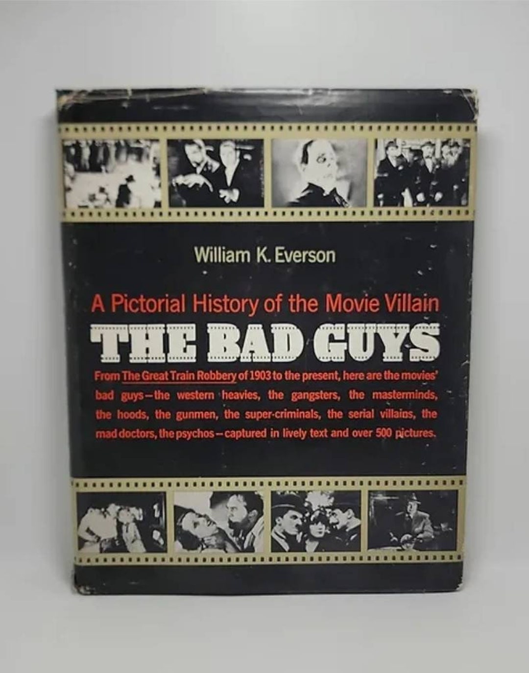 The Bad Guys: A Pictorial History of the Movie Villain Hardcover ...