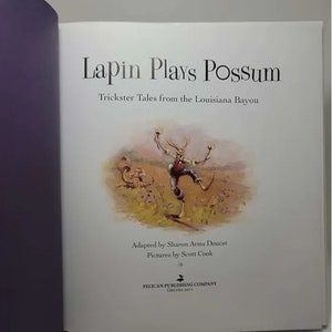 Lapin Plays Possum: Trickster Tales From the Louisiana Bayou (lapin ...