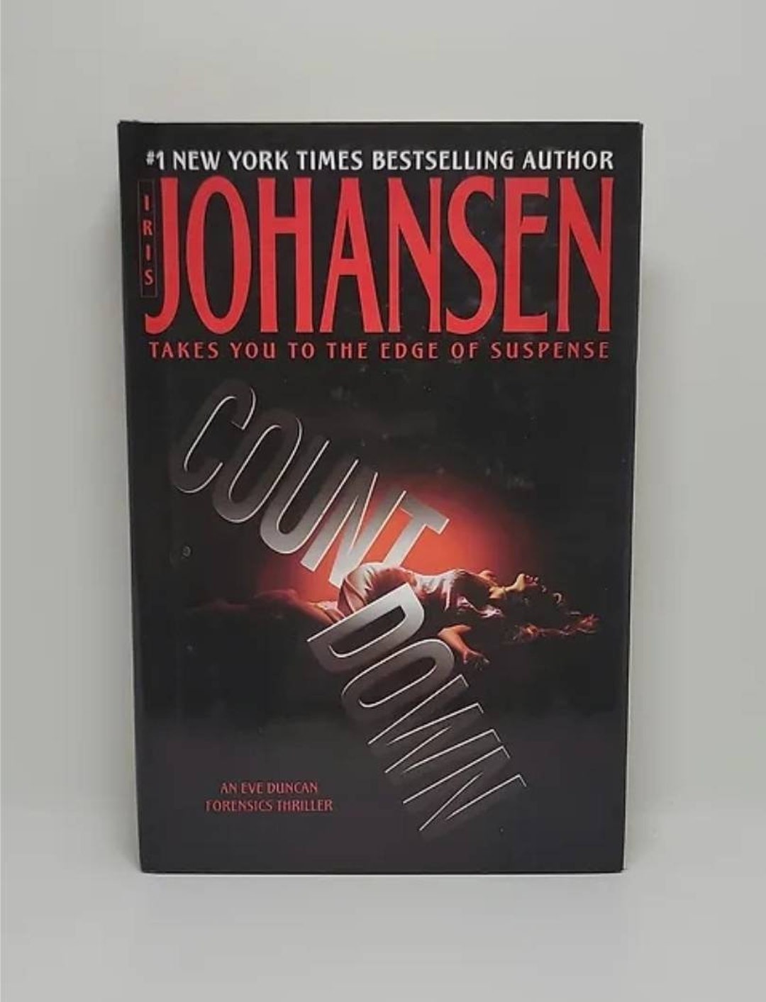 Count Down: an Eve Duncan Forensics Thriller by Iris Johansen Book 6 of ...