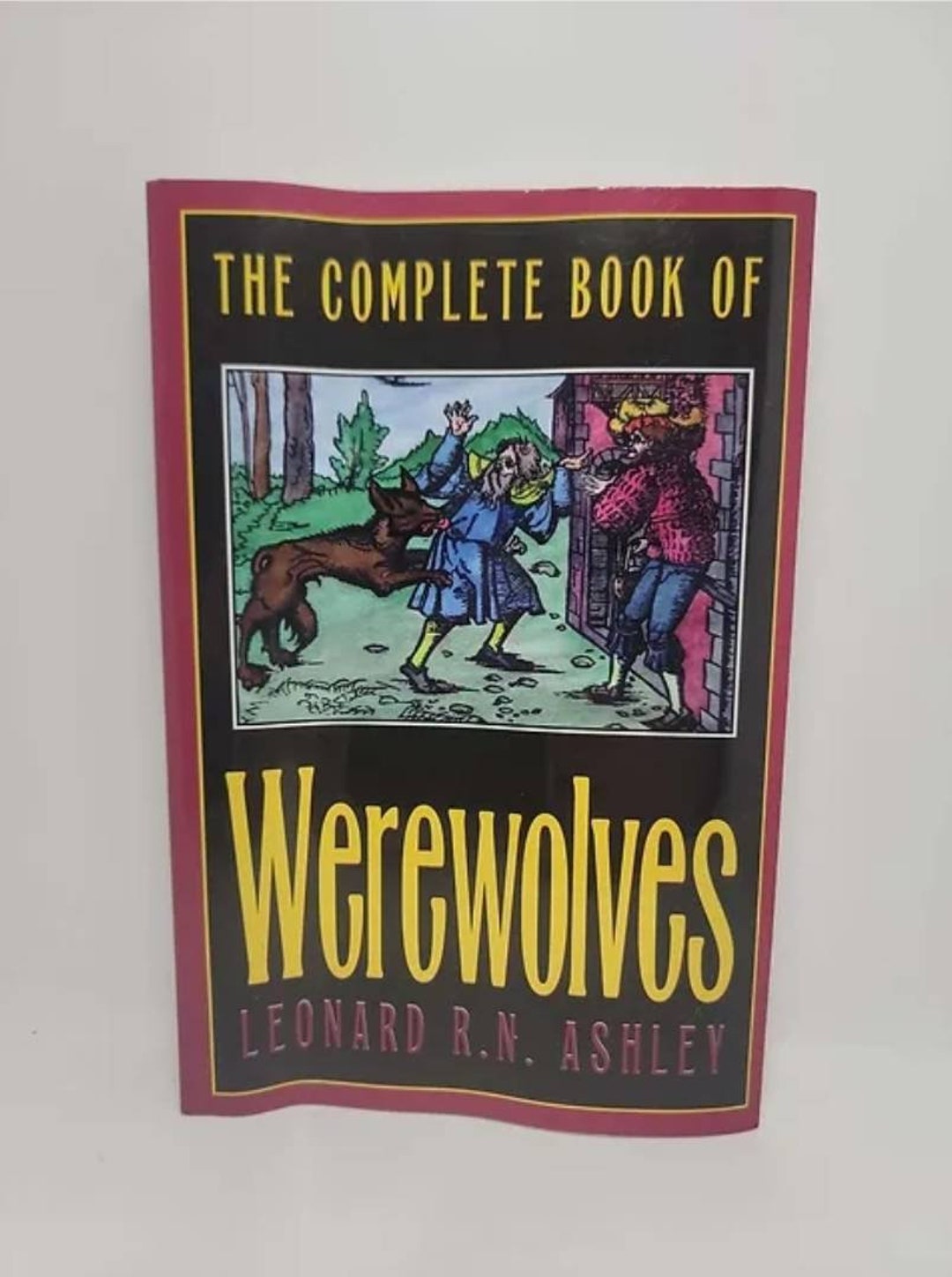 The Complete Book of Werewolves by Leonard R.N. Ashley Sink Your Teeth ...