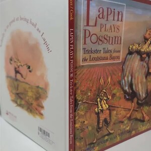 Lapin Plays Possum: Trickster Tales From the Louisiana Bayou (lapin ...