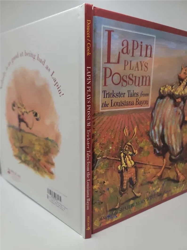 Lapin Plays Possum: Trickster Tales From the Louisiana Bayou (lapin ...