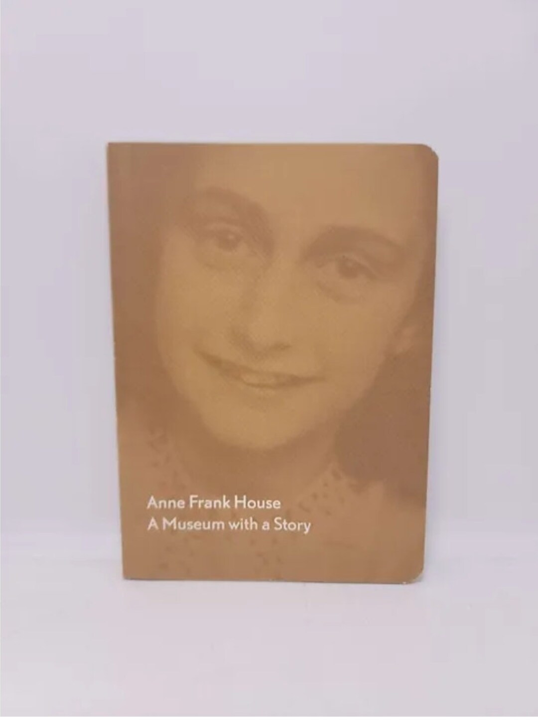 Anne Frank House, a Museum With a Story Perfect Paperback – January 1 ...