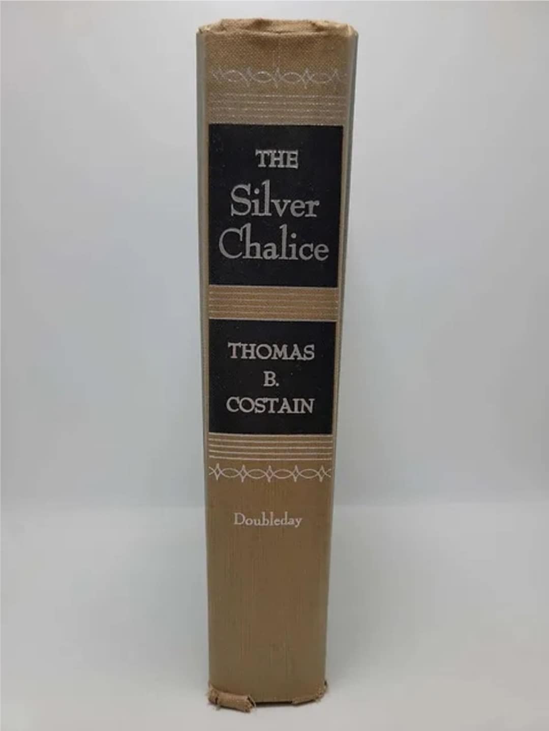 The Silver Chalice by Thomas B. Costain- First Edition 1952 Hardcover ...