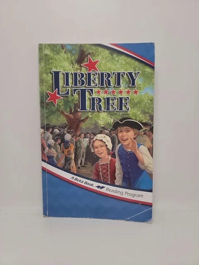 Liberty Tree (A Beka Book Reading Program) Paperback – January 1, 2008 ...