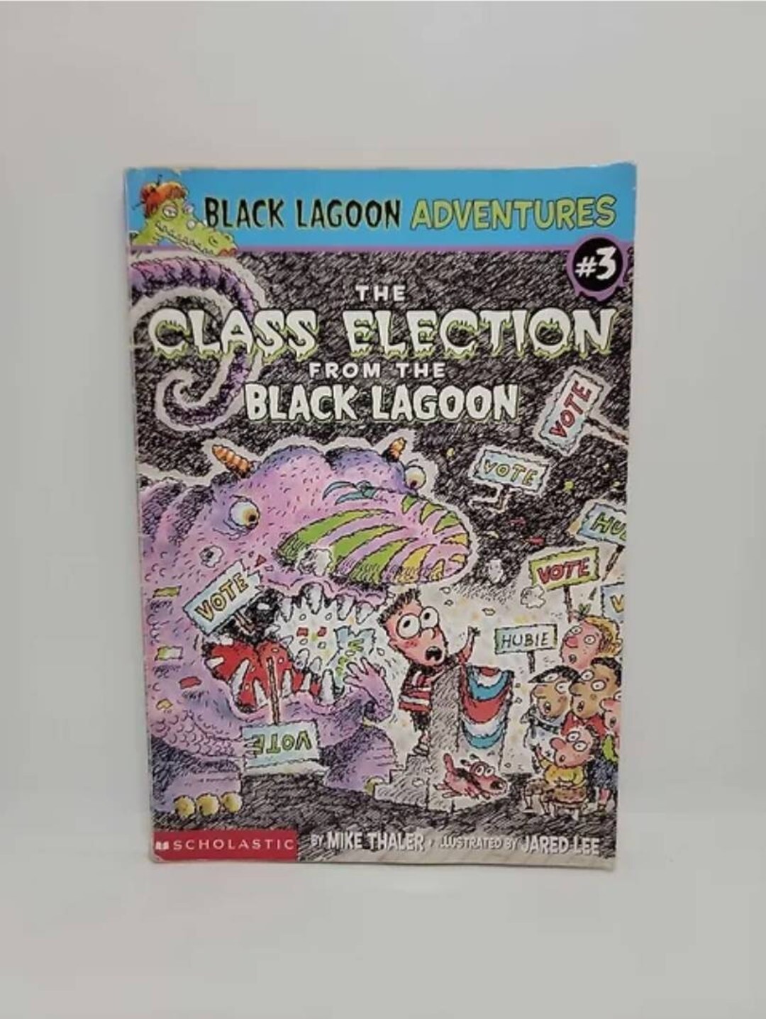 The Class Election From the Black Lagoon black Lagoon Adventures, No. 3 ...