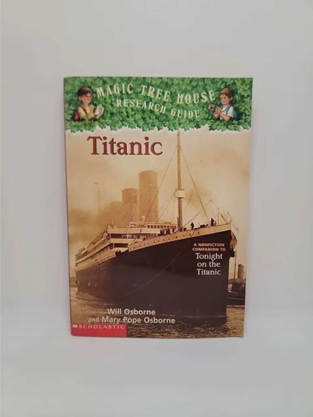 Magic Tree House: Fact Tracker - Titanic by Will Osborne, Mary Pope ...